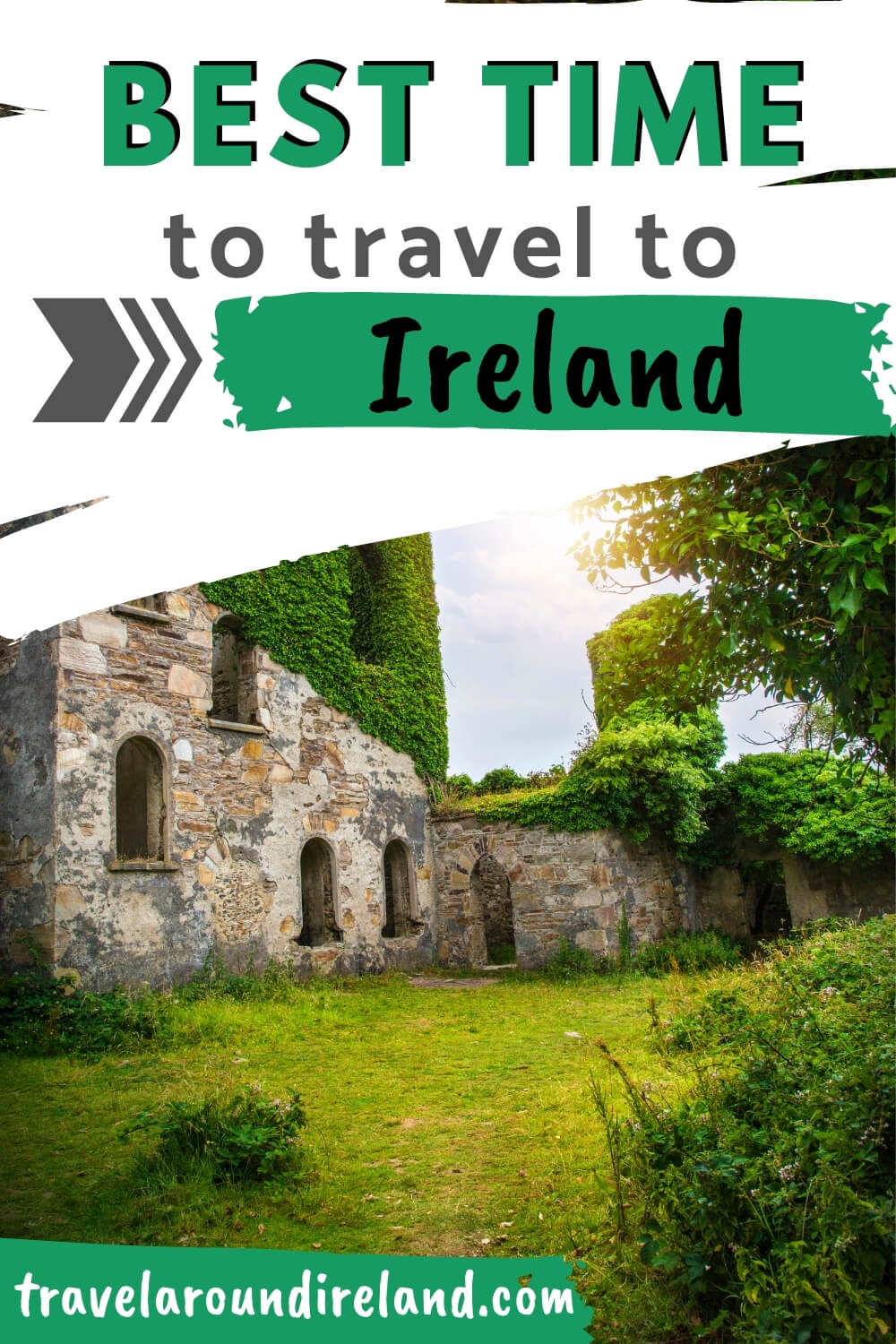 Best Time to Visit Ireland (from a local)