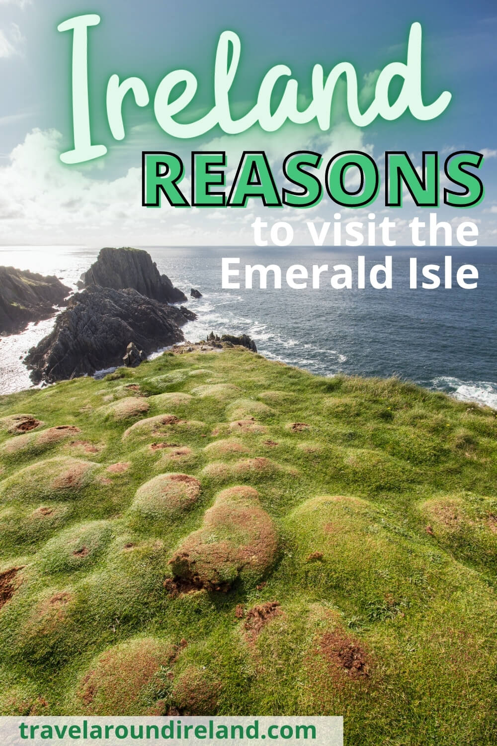 19 Amazing and the Best Reasons to Visit Ireland