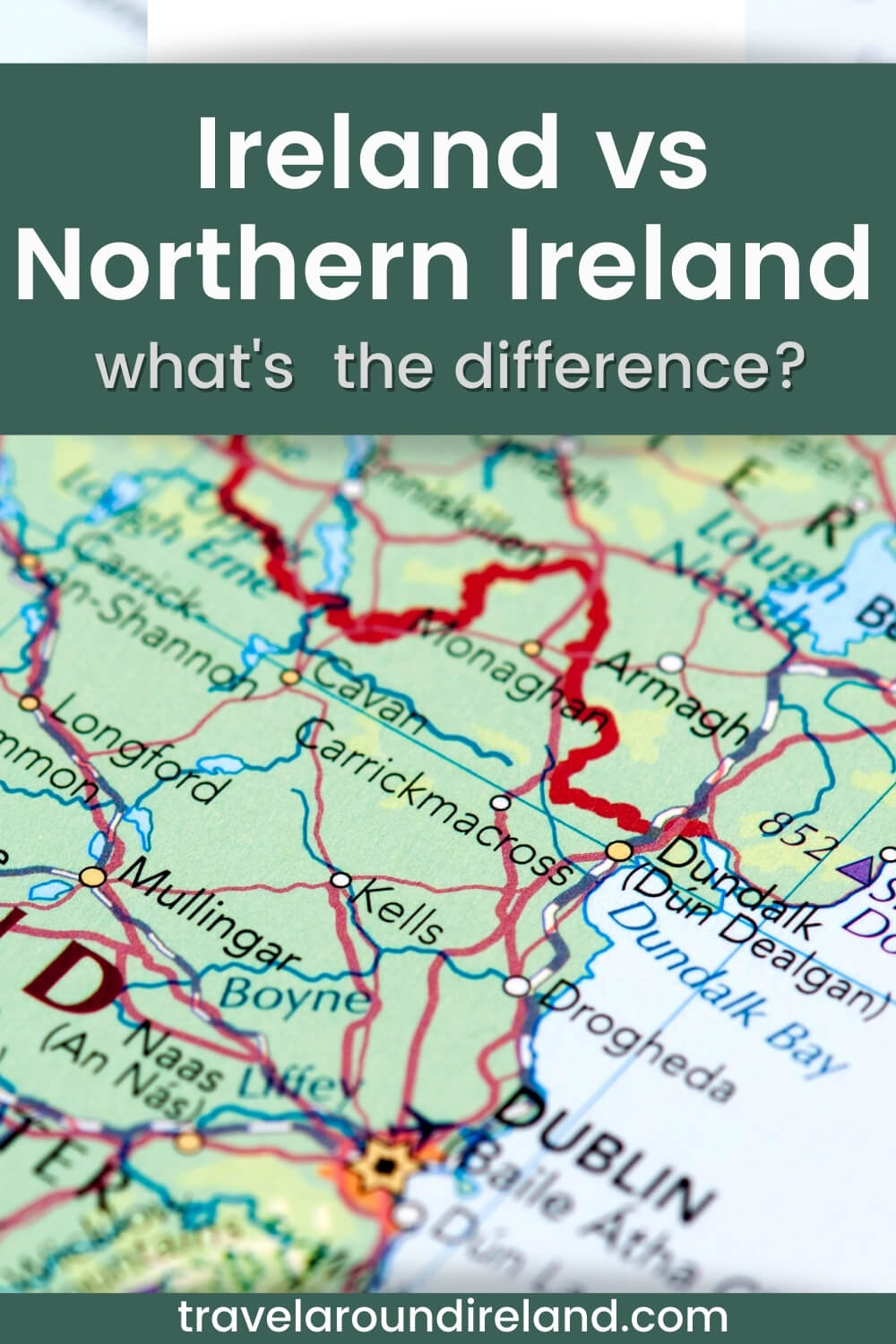 Ireland vs Northern Ireland – What is the difference?