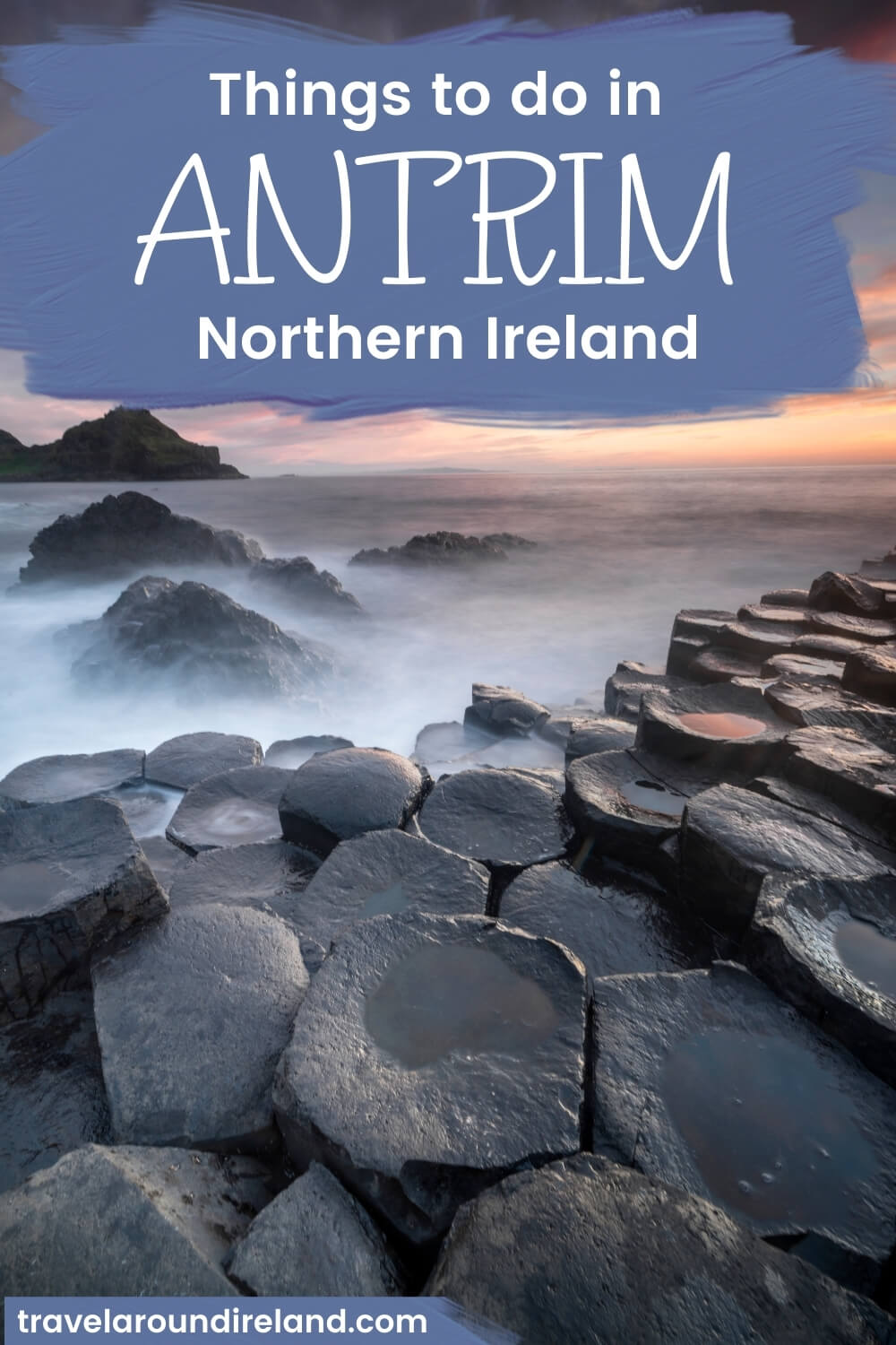 Best Things to Do in Antrim, Northern Ireland (County Guide)