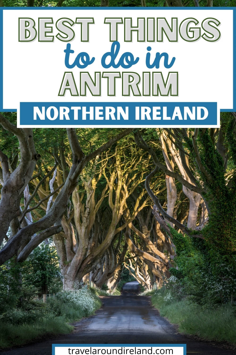 Best Things to Do in Antrim, Northern Ireland (County Guide)