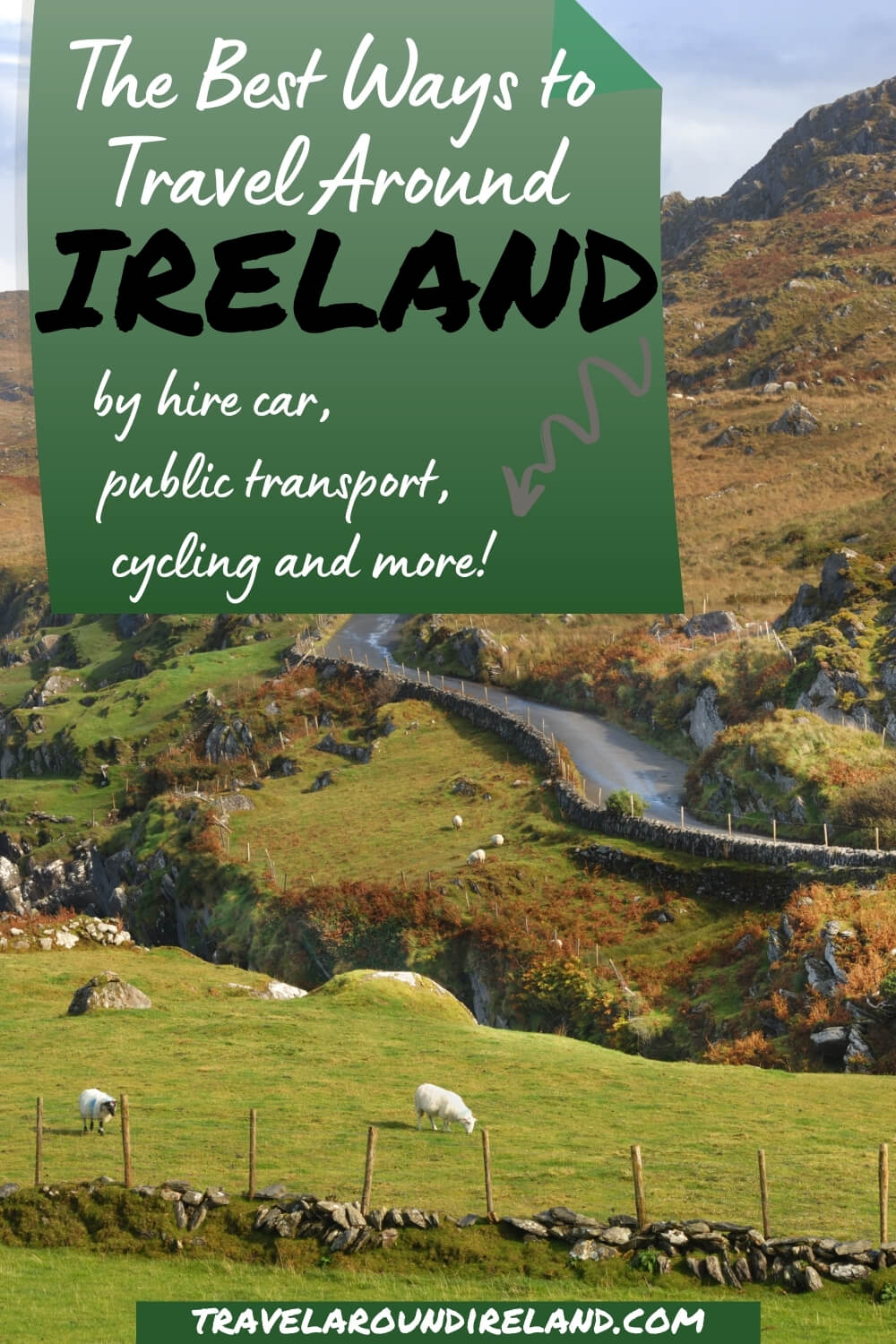 Getting Around Ireland - A Complete How-to Guide