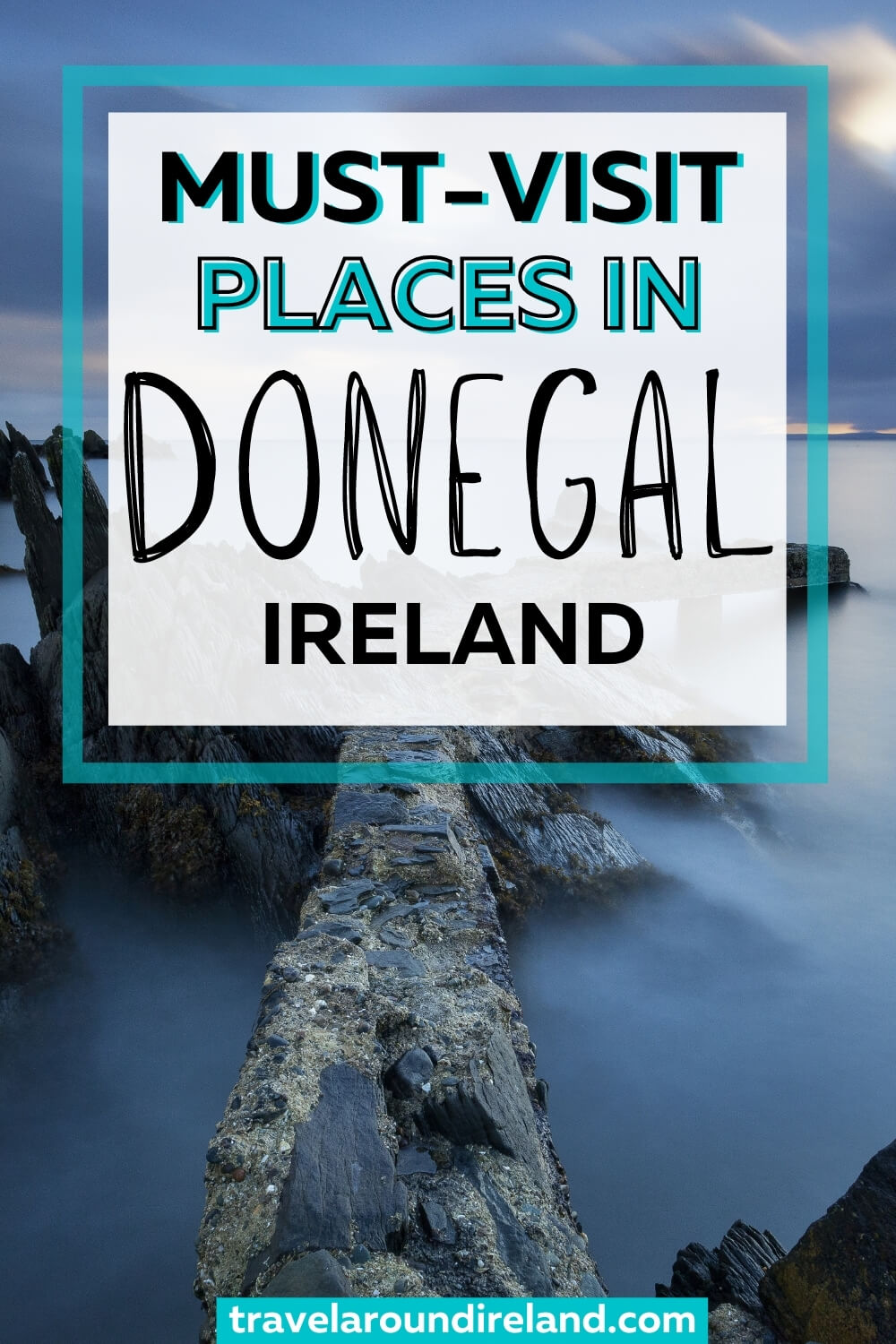 Best Things to Do in Donegal, Ireland (County Guide)