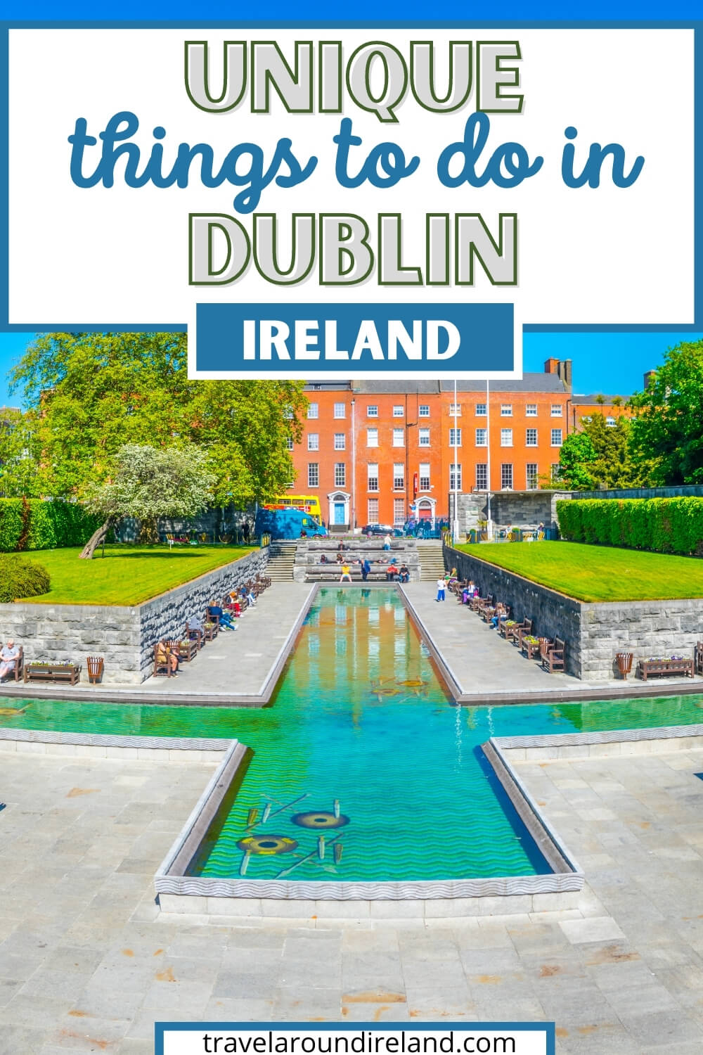 45+ Unique and Unusual Things to Do in Dublin