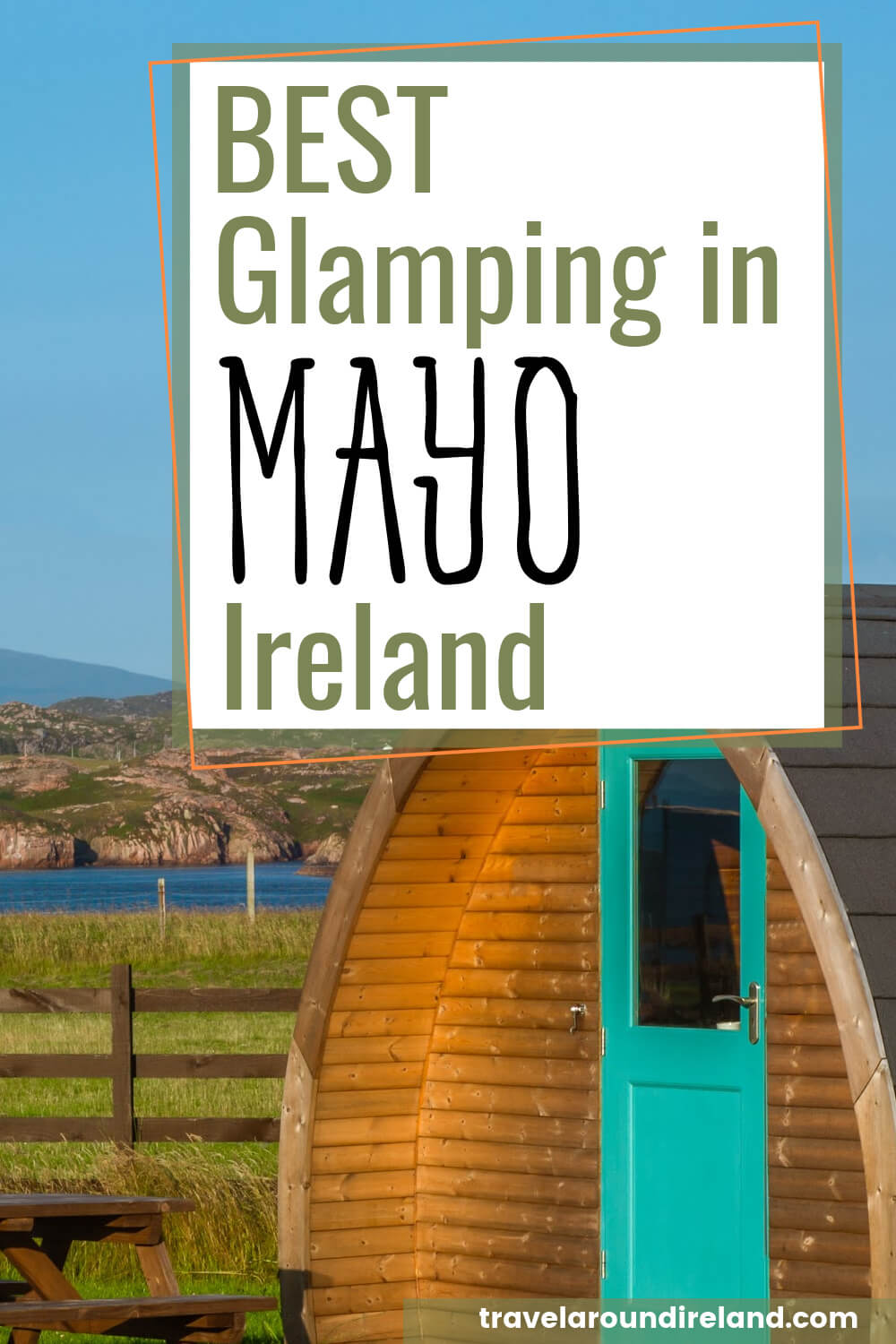 Best Glamping Mayo Spots for Outdoors Lovers: Escape to Nature