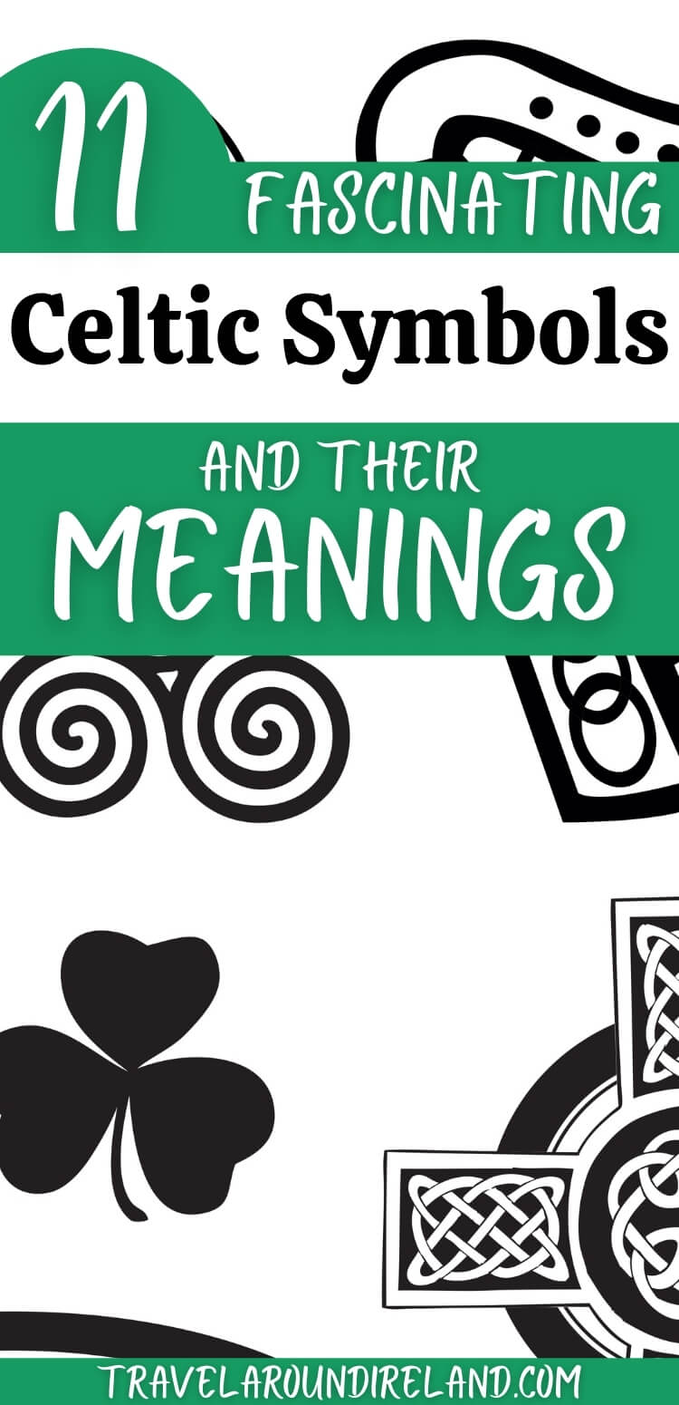 13 Fascinating Celtic Symbols and Their Meanings: A Journey into Irish Lore
