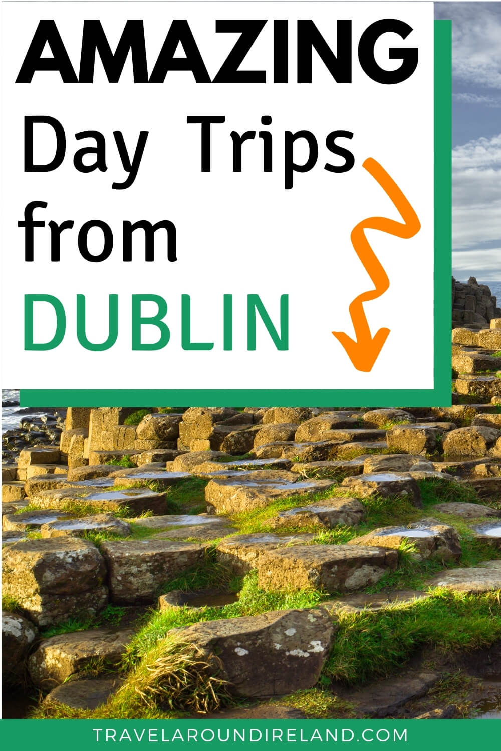 11 Best Day Trips from Dublin: An Insider's Guide to Ireland's Charms