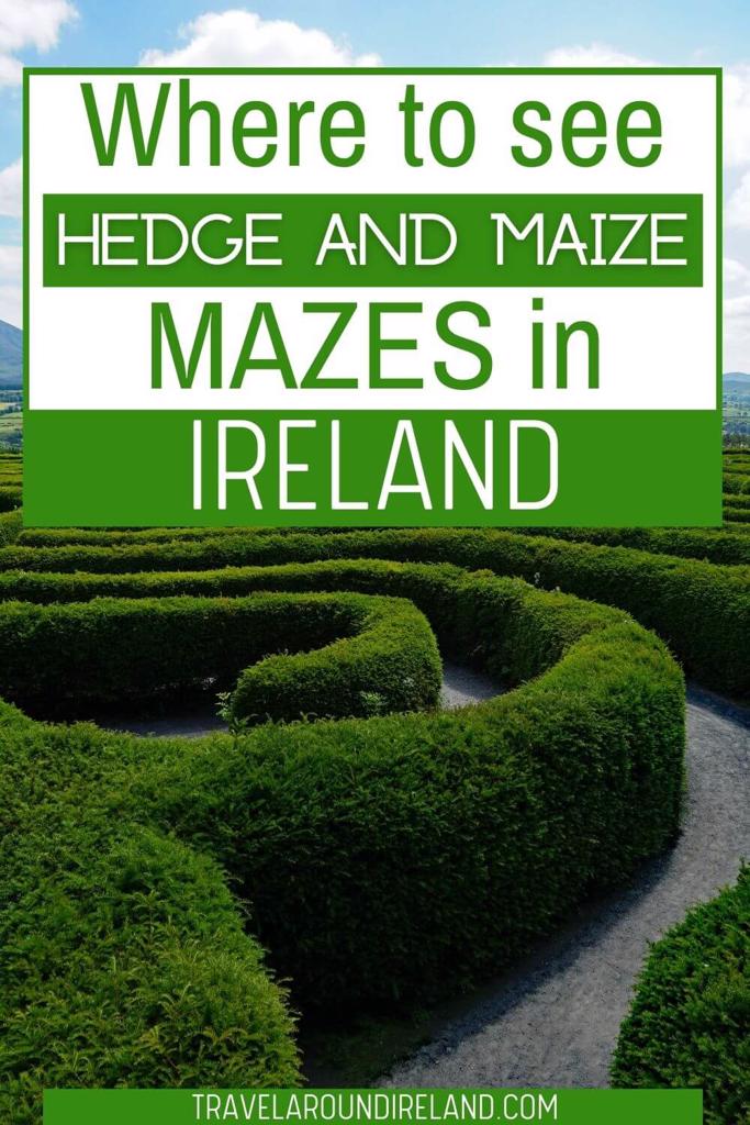 Best Hedge and Maize Mazes in Ireland: An A-maze-ing Day Out