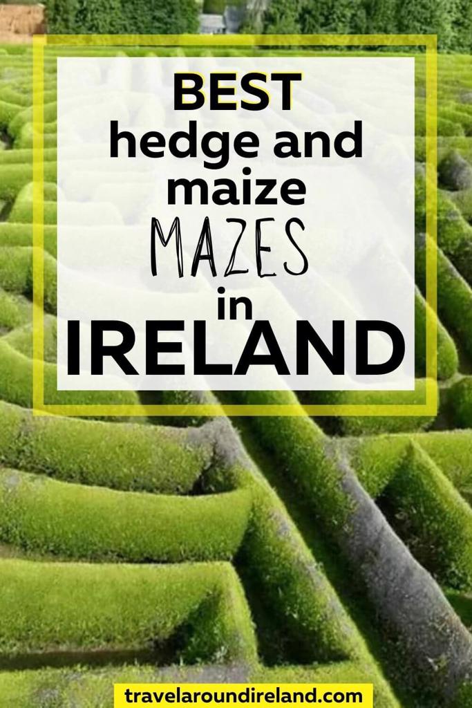 Best Hedge and Maize Mazes in Ireland: An A-maze-ing Day Out