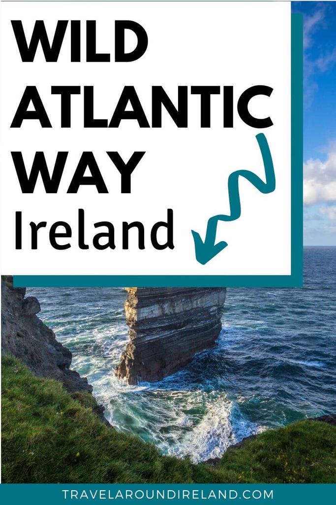 Wild Atlantic Way Ireland Guide: Journey Along Ireland's Stunning Coast