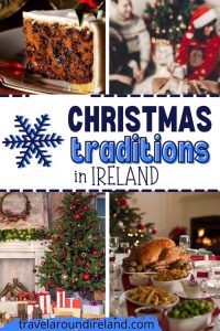 Best Irish Christmas Traditions in Ireland to Get You in the Festive Spirit
