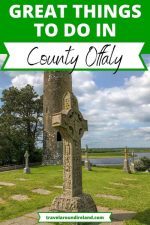 Best Things to Do in Offaly, Ireland (County Guide)
