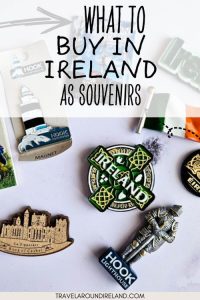 31 Best Souvenirs from Ireland: Exactly What to Buy in Ireland