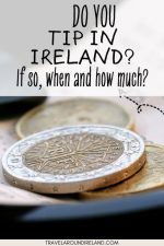 Tipping in Ireland: Where, When and How Much