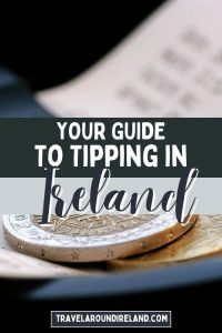 Tipping in Ireland: Where, When and How Much