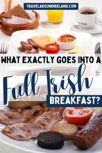 Traditional Irish Breakfast: What Is It and Where Did It Come From?