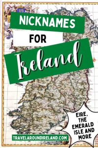 Nicknames for Ireland: A Short Guide to the Emerald Isle's Monikers