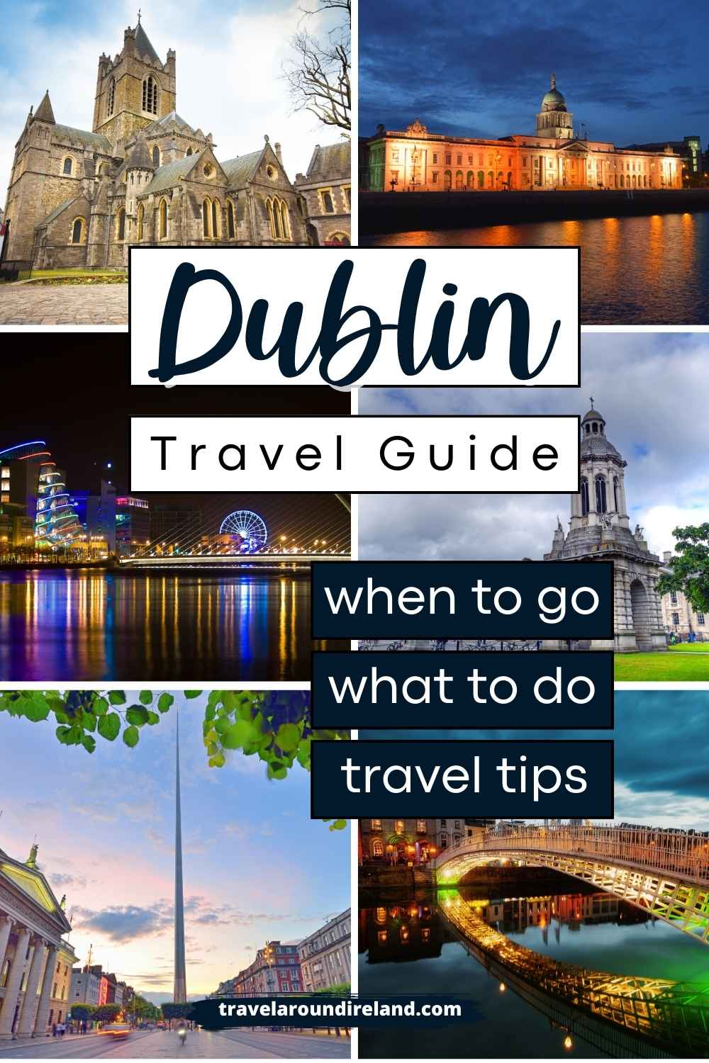 Dublin - Travel Around Ireland