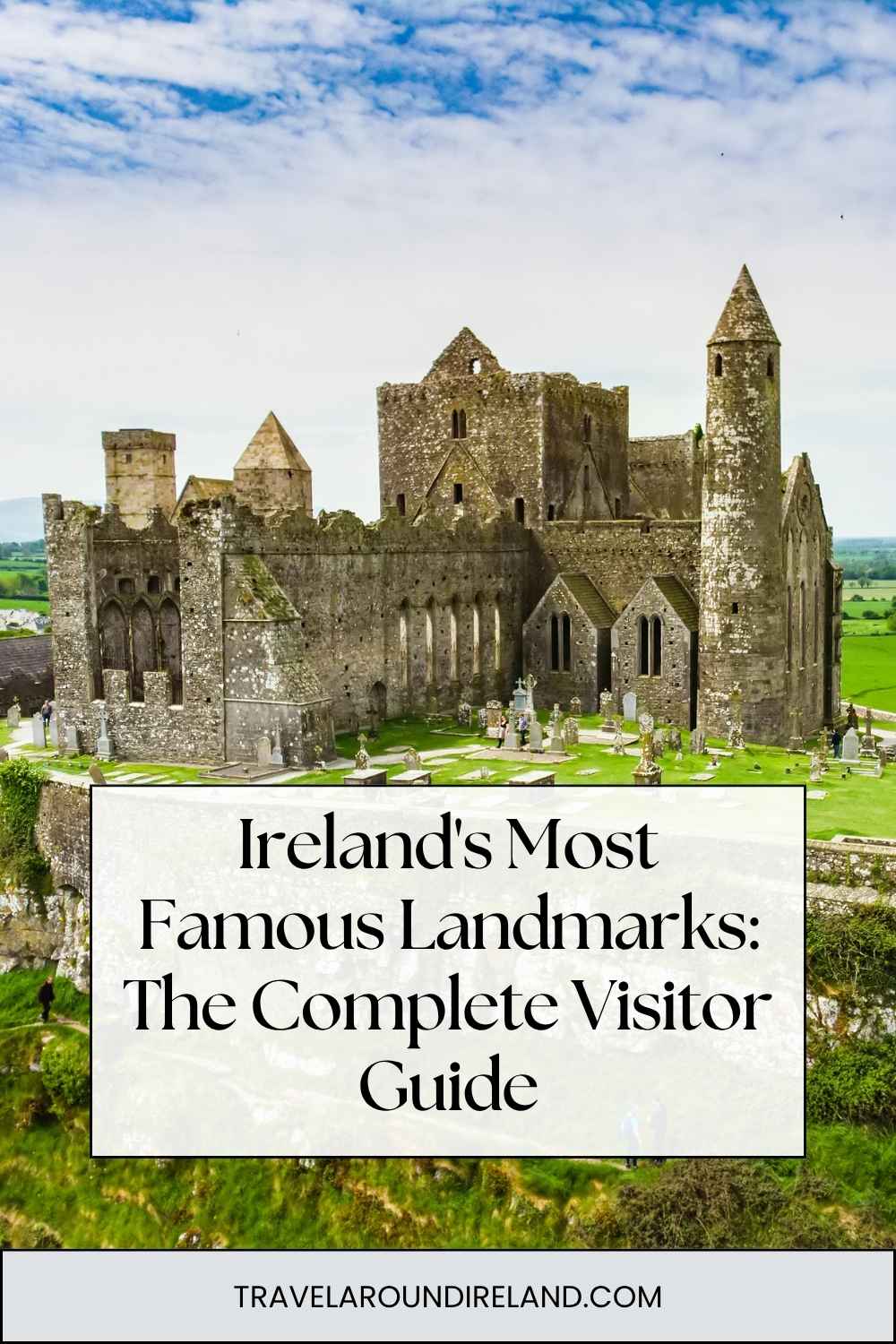 Ireland Landmarks Guide - Travel Around Ireland